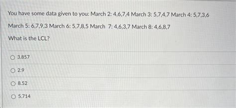 Solved You Have Some Data Given To You March 2 4674