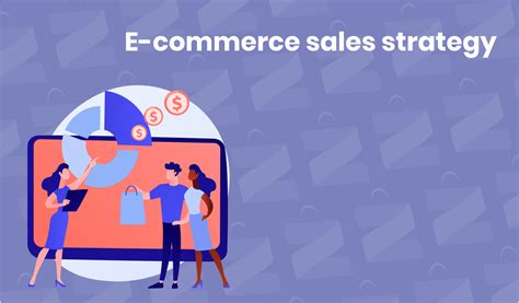 E Commerce Sales Strategy Your Route To Success Zegashop