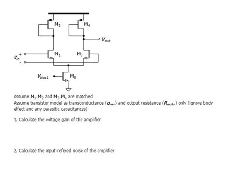 Assume M1 M2 ﻿and M3 M4 ﻿are Matchedassume Transistor