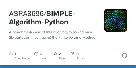 GitHub ASRA SIMPLE Algorithm Python A Benchmark Case Of Lid Driven Cavity Solved On A D