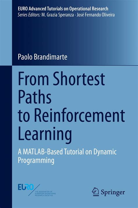 From Shortest Paths To Reinforcement Learning A Matlab Based Tutorial On Dynamic Programming
