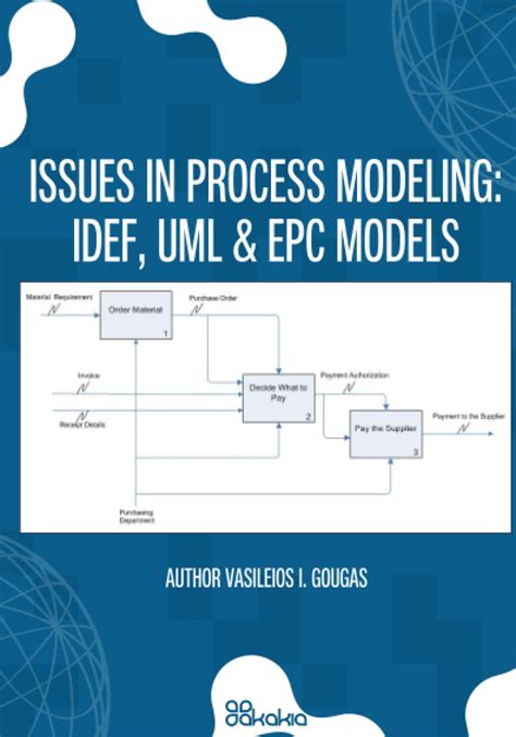 Issues In Process Modeling Idef Uml And Epc Models Goygas Mr