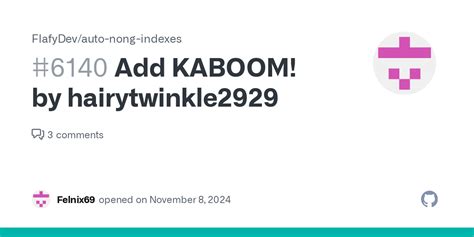 Add Kaboom By Hairytwinkle2929 · Issue 6140 · Flafydevauto Nong Indexes · Github