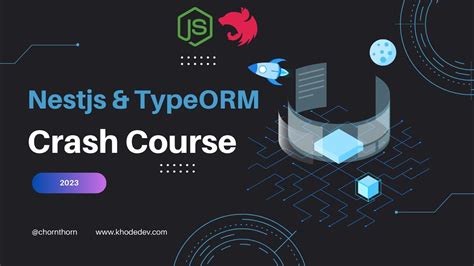 Nestjs With Typeorm Crash Course Khmer Youtube