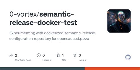 GitHub 0 Vortex Semantic Release Docker Test Experimenting With