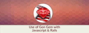 Use Of Gon Gem With Javascript Rails RailsCarma Ruby On Rails
