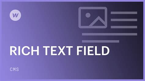 Rich Text Field Overview Webflow University