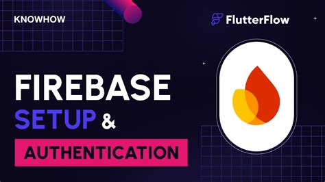 Set Up Firebase And Authentication In Your Flutterflow App No Code