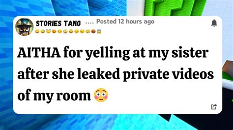 Aitha For Yelling At My Sister After She Leaked Private Videos Of My