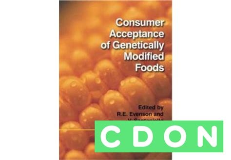 Consumer Acceptance Of Genetically Modified Foods 9780851997476 Cdon