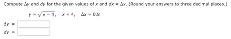 Solved Compute Ay And Dy For The Given Values Of X And Dx Chegg Com