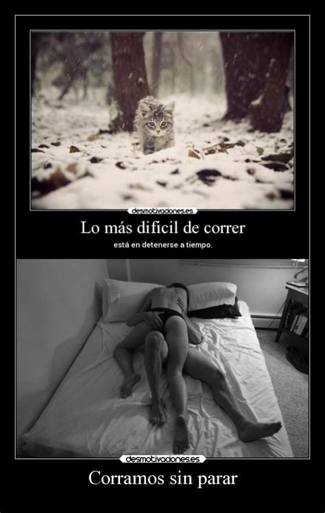 Im Genes Y Carteles De Correrse Desmotivaciones