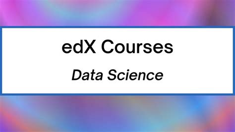 Best EdX Courses For Data Science And Machine Learning FREE