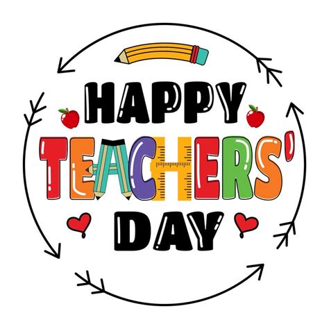The Words Happy Teachersday Written In Colorful Letters On A White Background With Arrows