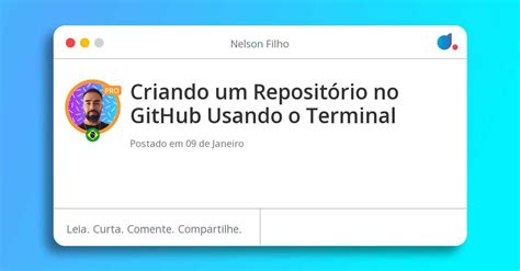 Criando Um Repositório Remoto No Github Usando O Terminal Nelson