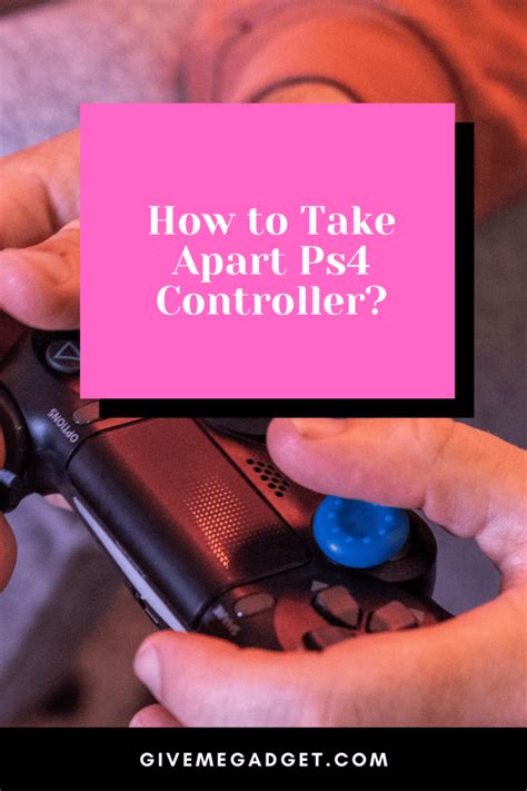How To Take Apart PS Controller Best Guide