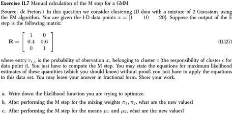 Exercise Manual Calculation Of The M Step For A Chegg Com