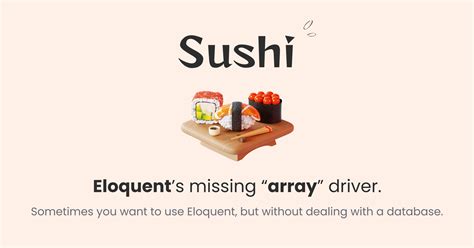 Sushi Eloquents Missing “array” Driver