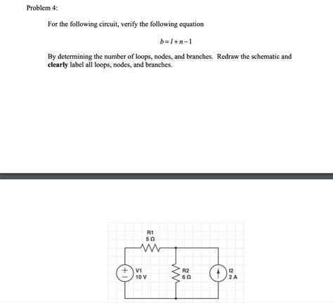 solved problem 4 for the following circuit verify the