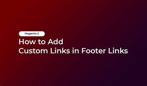 Magento 2 How To Add Custom Links In Footer Links Hiddentechies