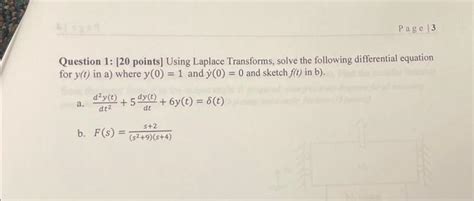 Solved Question 1 [20 Points] Using Laplace Transforms