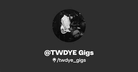Twdye Gigs Facebook Linktree