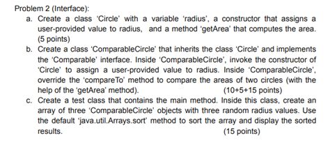 Solved Problem 2 Interface A Create A Class Circle With