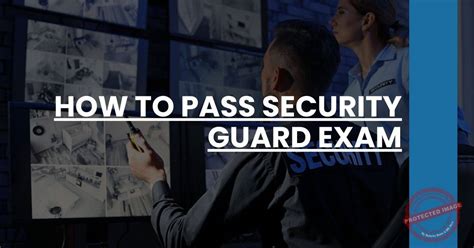 How To Pass Security Guard Exam Security Guard Prep