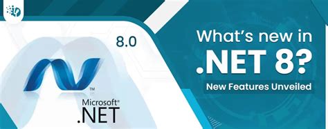 Whats New In NET New Features Explained