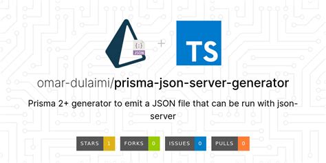 Github Omar Dulaimiprisma Json Server Generator Prisma 2 Generator