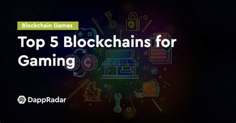 Top 5 Blockchains For Gaming
