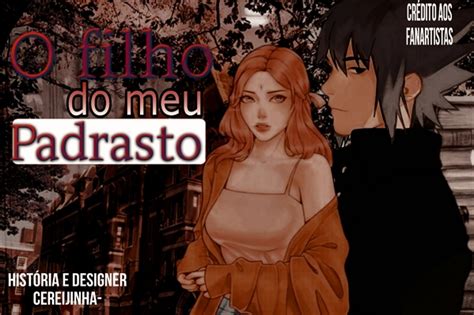 Hist Ria O Filho Do Meu Padrasto Hist Ria Escrita Por Cereijinha Spirit Fanfics E Hist Rias