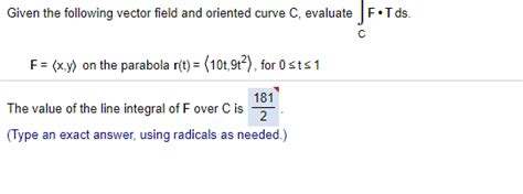 solved given the following vector field and oriented curve