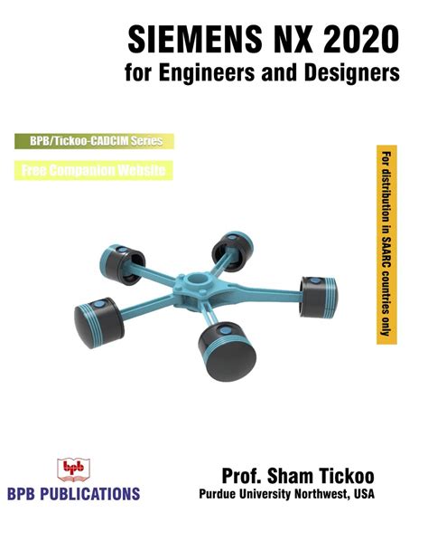 Siemens NX 2020 For Engineers And Designers Sham Tickoo 9789389898996 Amazon Com Books