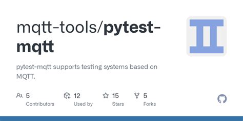 Github Mqtt Toolspytest Mqtt Pytest Mqtt Supports Testing Systems Based On Mqtt