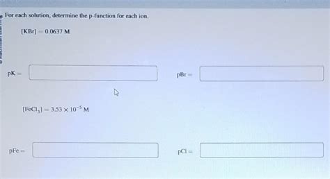 Solved For Each Solution Determine The P Function For Ench
