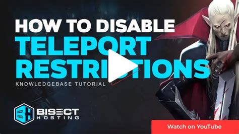 How To Disable Teleport Restrictions On A V Rising Server