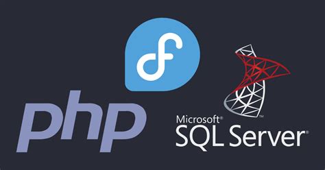 How To Install Php Extension For Microsoft Sql Server Under Fedora Philip Newborough