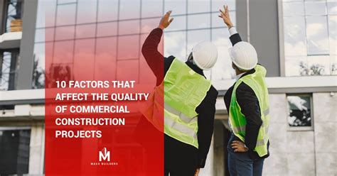 10 Factors That Affect The Quality Of Commercial Construction Projects Maxx Builders