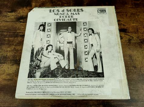 Los 4 Soles Lpnunca Mas Podre Olvidarteoriginal 1976 Latinexcellent
