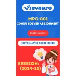 IGNOU MPC 001 Solved Assignment 2024 25 Pdf Download