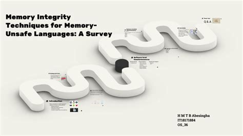 Memory Integrity Techniques For Memory Unsafe Languages A Survey By Janani Sumanapala On Prezi