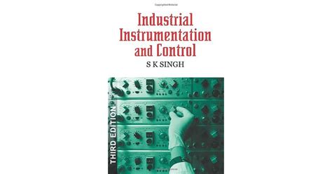 Industrial Instrumentation And Control By S K Singh