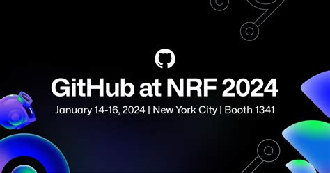 GitHub At The Official NRF 2024 GitHub Resources