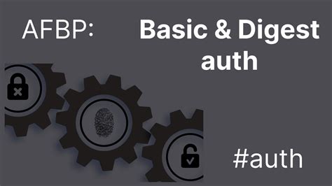 Auth From Backend Perspective Pt2 Basic And Digest Schemes
