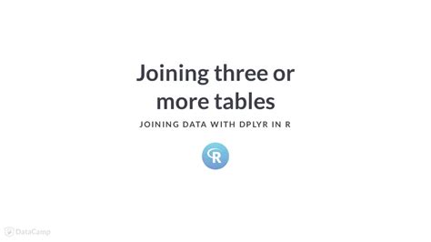 r tutorial joining three or more tables youtube