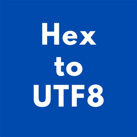 Best Hex To UTF8 Converter Online Tool