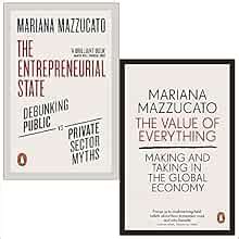 The Entrepreneurial State And The Value Of Everything By Mariana