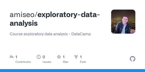 Github Amiseoexploratory Data Analysis Course Exploratory Data Analysis Datacamp