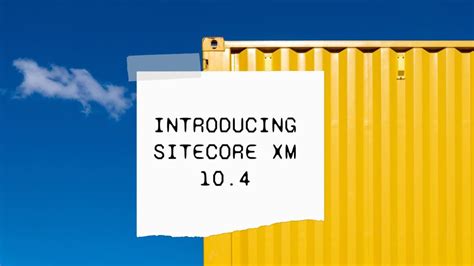 sitecore 10 4 docker development environment highlights r sitecore